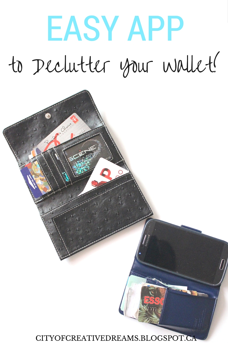 Easy App to Declutter Your Wallet! - City of Creative Dreams